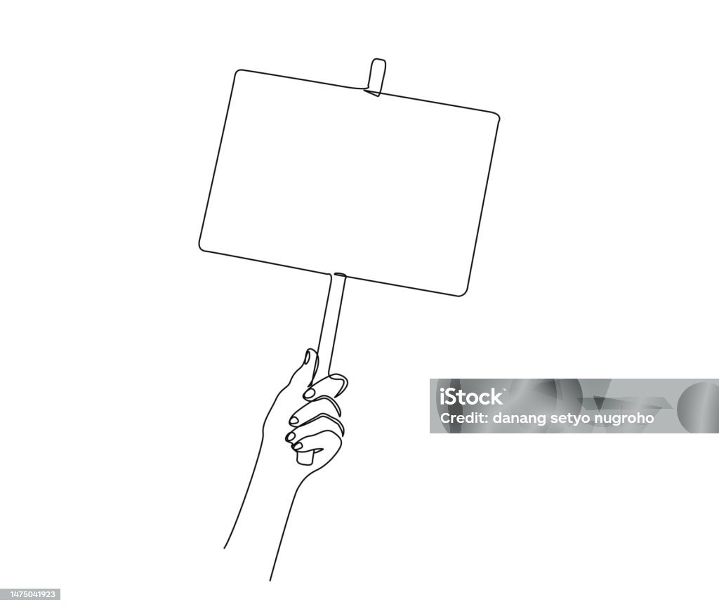 Continuous One Line Drawing Of Hand Holding Empty Sign Board Hand Holds
