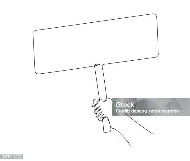 Continuous One Line Drawing Of Hand Holding Empty Sign Board Hand Holds