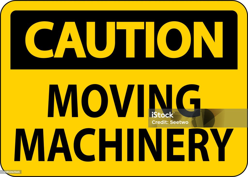 Caution Moving Machinery Sign On White Background Stock Illustration ... Caution Moving Machinery Sign On White Background Stock Illustration ...