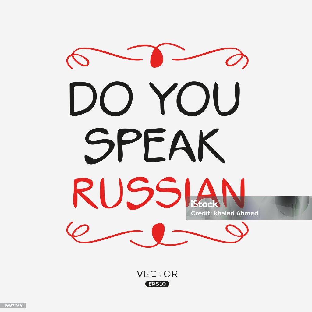 Do You Speak Russian Stock Illustration Download Image Now Asking