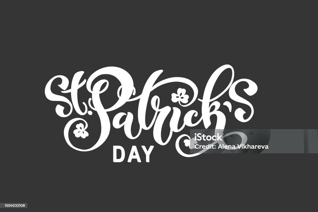 Happy Saint Patricks Day Handwritten Lettering Typography Hand Drawn