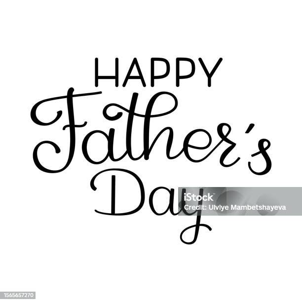 Handwritten Happy Fathers Day Lettering Isolated On White Background