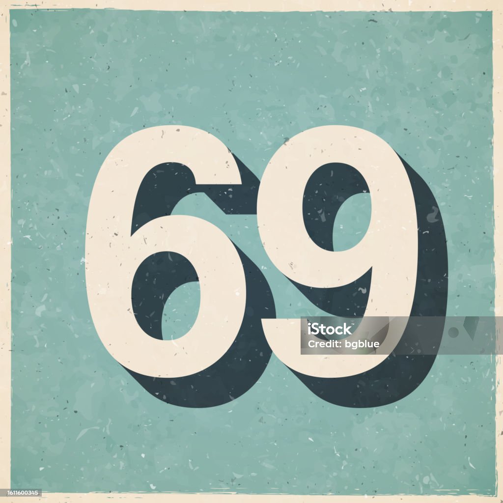 69 Number Sixtynine Icon In Retro Vintage Style Old Textured Paper