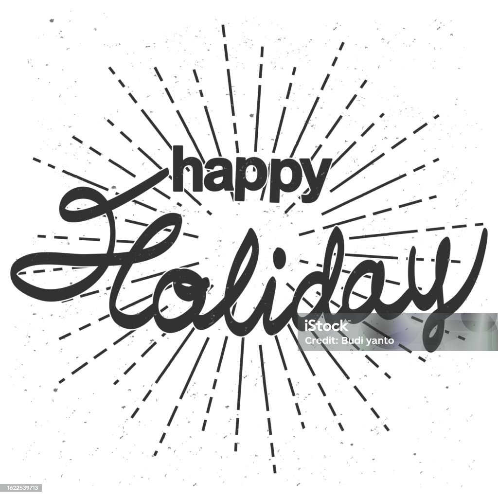 Happy Holidays Text Hand Lettering Calligraphy With Sun Burst