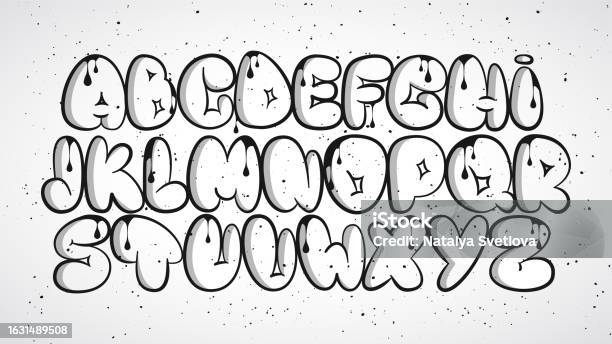 Graffiti Alphabet Bubble Graffiti Letters Outline Uppercase Letters With Drips Drops And Spray