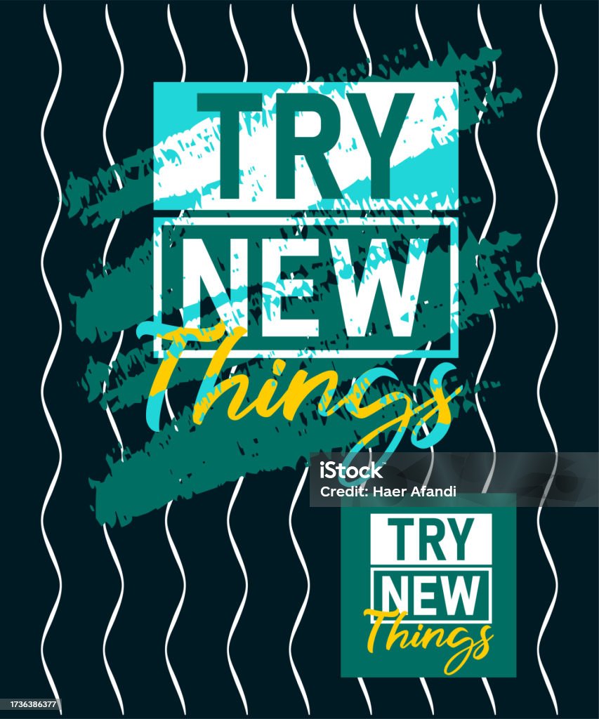 Try New Things Motivational Stroke Typepace Design Short Phrases Design