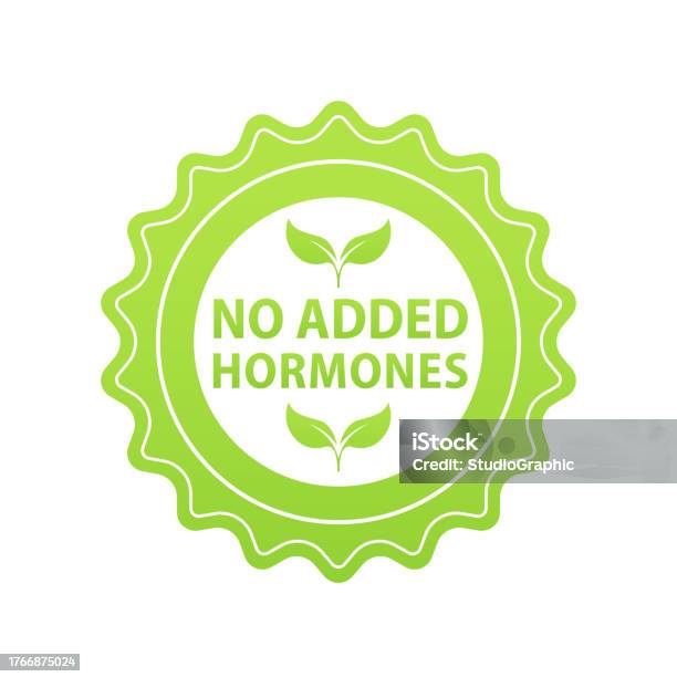 No Added Hormones Green Label In Flat Style On White Background Hormone