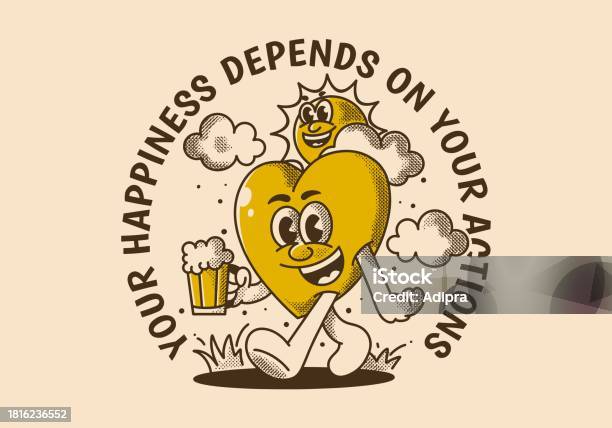 Your Happiness Depends On Your Actions Character Of Sun And Heart