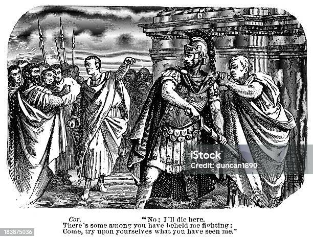 Coriolanus Ill Die Here Stock Illustration - Download Image Now - Roman ... Coriolanus Ill Die Here Stock Illustration - Download Image Now - Roman ...