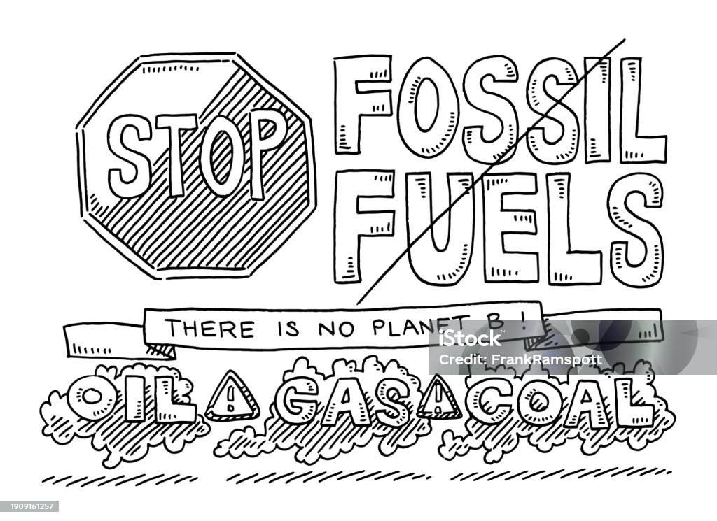 Stop Fossil Fuels Drawing Stock Illustration Download Image Now