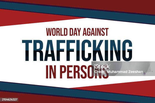 World Day Against Trafficking In Persons July 30 With Traditional