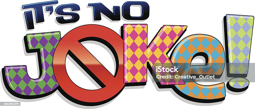 Its No Joke Heading C Stock Illustration Download Image Now April Fools Day Vector Humor