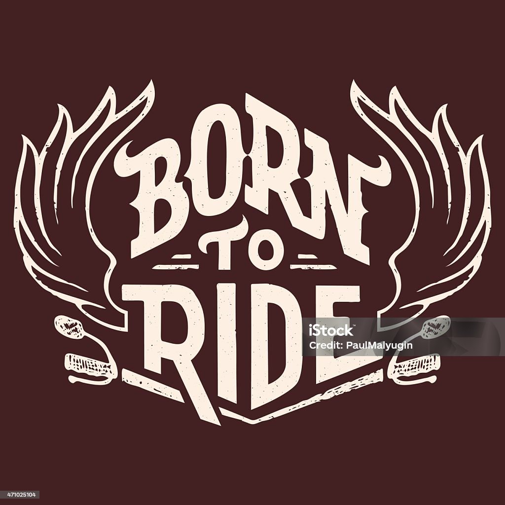 Born To Ride Tshirt Design Stock Illustration Download Image Now