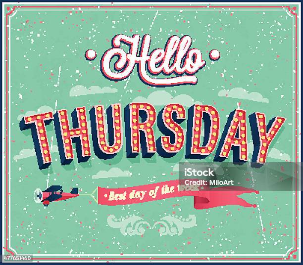 Hello Thursday Typographic Design Stock Illustration - Download Image ... Hello Thursday Typographic Design Stock Illustration - Download Image ...