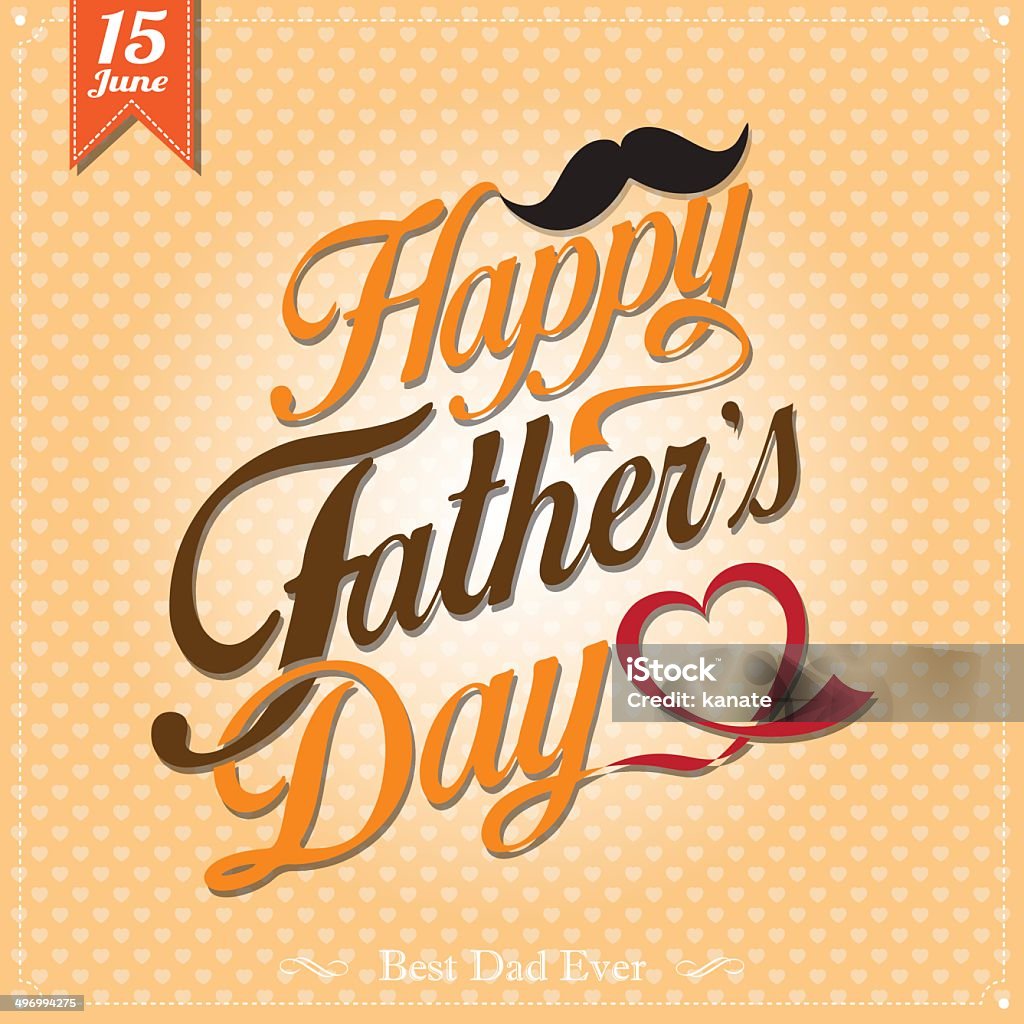 Happy Fathers Day Typographical Background Stock Illustration