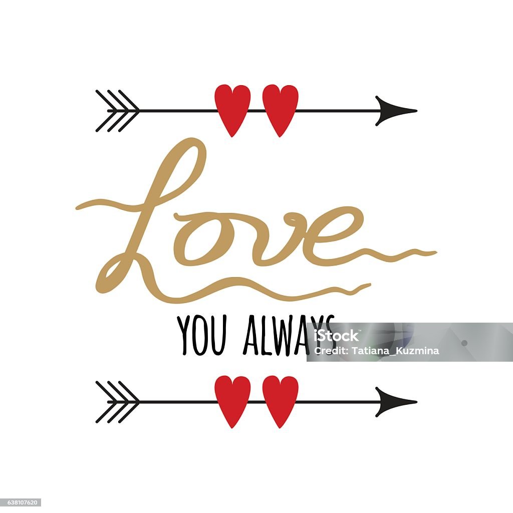 Vector Love You Always Handwritten Calligraphy Lettering Quote Stock