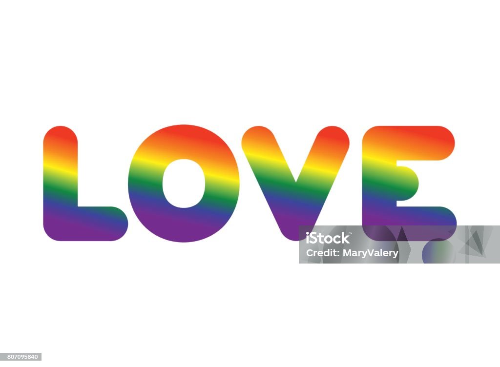 Love Lgbt Sign Of Rainbow Letters Letitiging For Gays And Lesbians