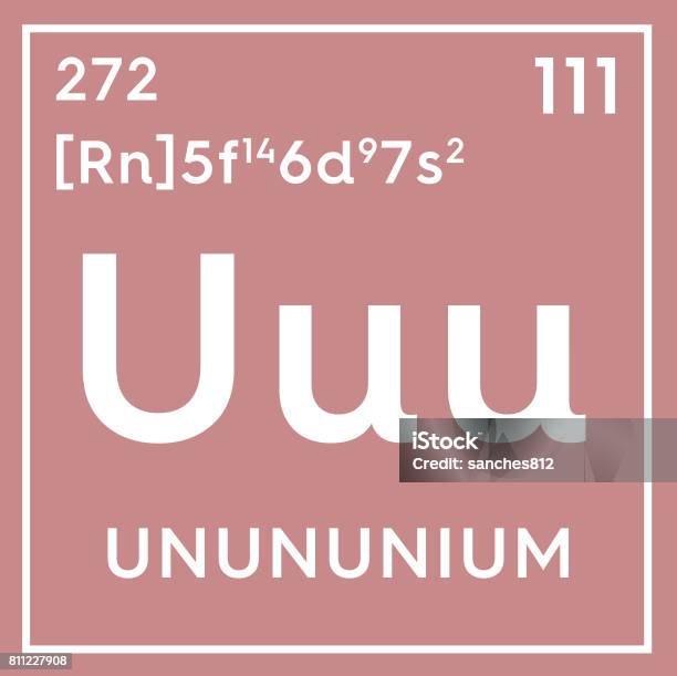 Unununium입니다 전이 금속 멘델레예프의 주기율표의 화학 원소 건축물에 대한 스톡 사진 및 기타 이미지 건축물 과학
