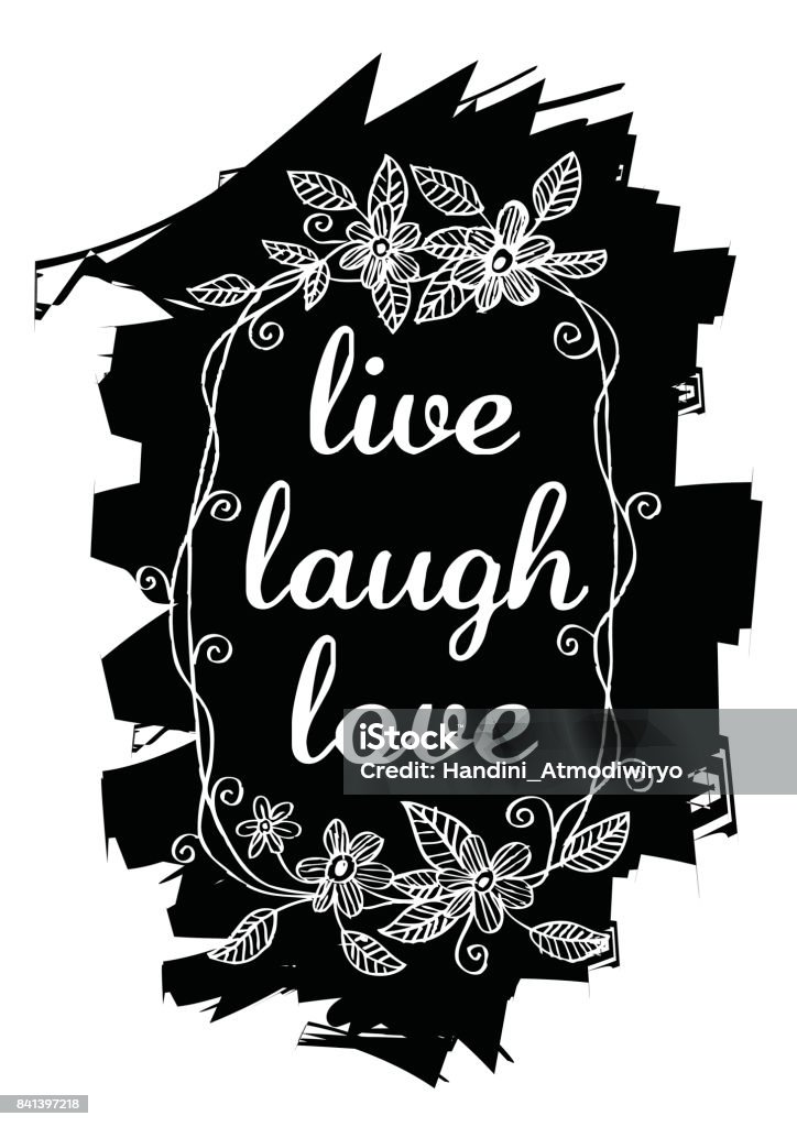 Live Laugh Love Hand Lettered Words Stock Illustration Download Image Now Art Branch