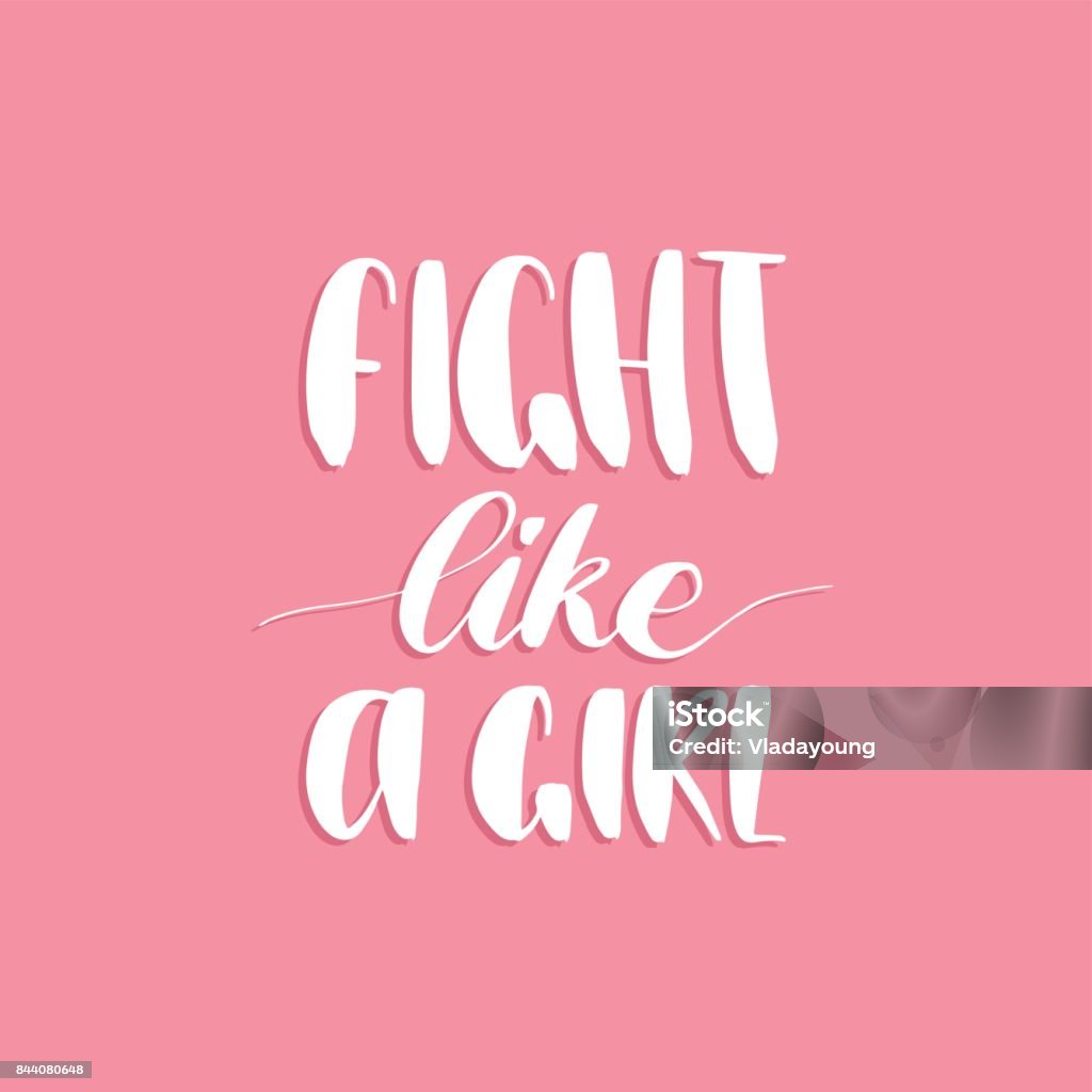 Fight Like A Girl Hand Lettering Printvector Calligraphic Illustration