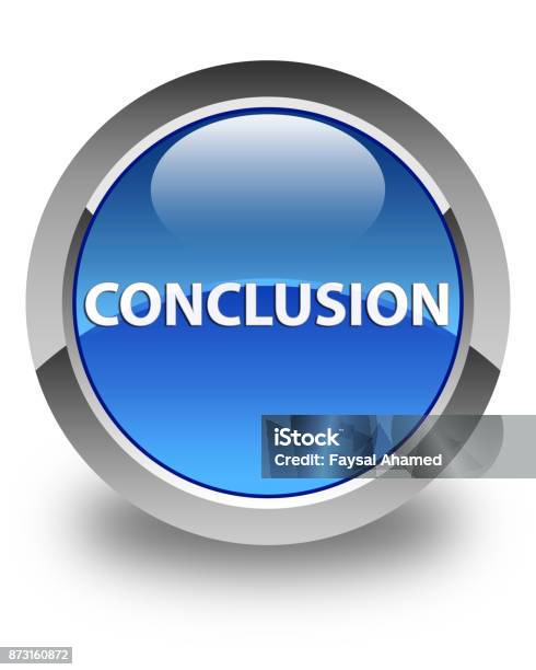 Conclusion Glossy Blue Round Button Stock Illustration - Download Image ... Conclusion Glossy Blue Round Button Stock Illustration - Download Image ...