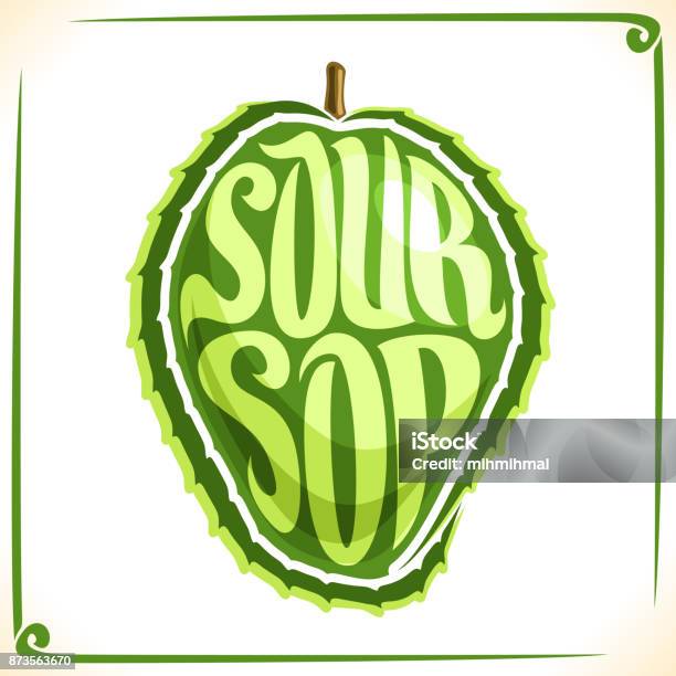 Soursop 과일에 대 한 벡터 스티커 가시여지에 대한 스톡 벡터 아트 및 기타 이미지 가시여지 가격 가격표 Istock