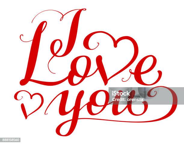 I Love You Handwritten Calligraphy Text For Day Of Saint Valentine