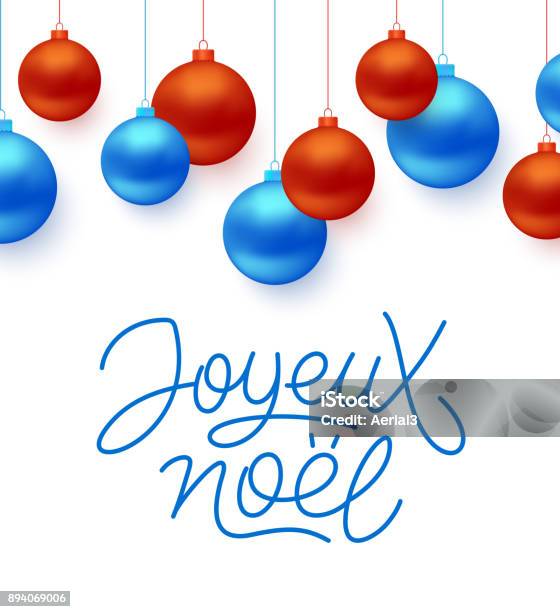 Joyeux 노엘 메리 크리스마스 인쇄 상의 텍스트 흰색 배경에 파란과 빨간색 크리스마스 볼에 프랑스 글자와 휴일에 대 한 벡터