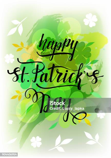Vector Illustration Of Happy Saint Patricks Day With Hand Drawn Phrase