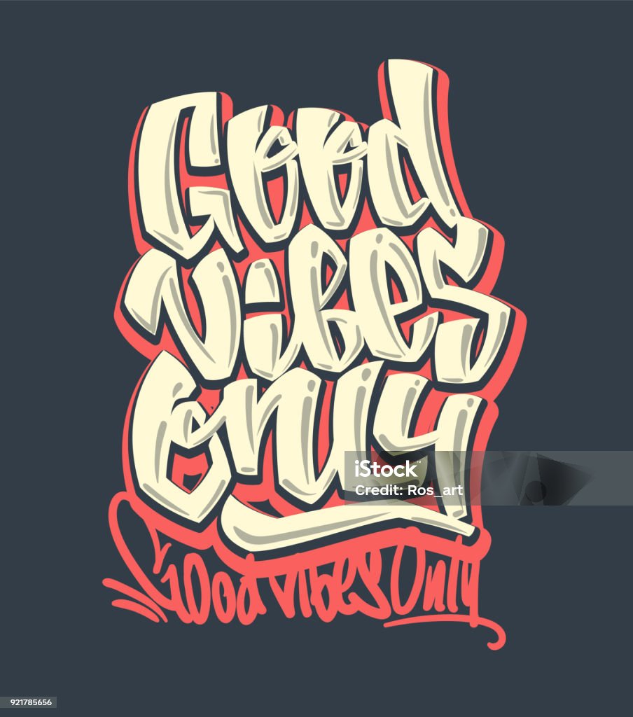 Getaran Yang Baik Saja Huruf Tulisan Tangan Vektor Cetak Untuk Tshirt ... Getaran Yang Baik Saja Huruf Tulisan Tangan Vektor Cetak Untuk Tshirt ...