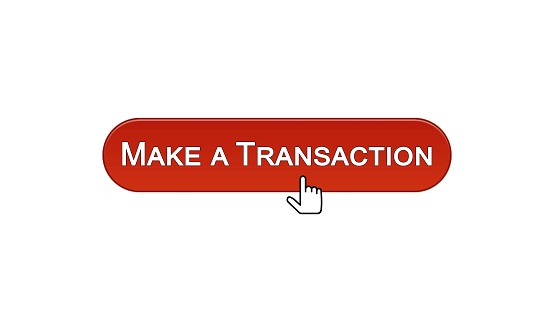 Make A Transaction Web Interface Button Clicked With Mouse Cursor Win