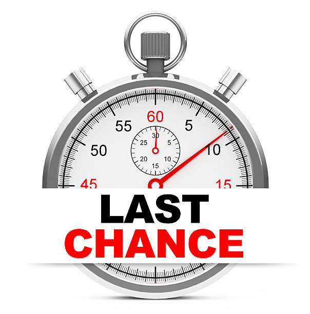 Royalty Free Last Chance Pictures, Images and Stock Photos - iStock Royalty Free Last Chance Pictures, Images and Stock Photos - iStock