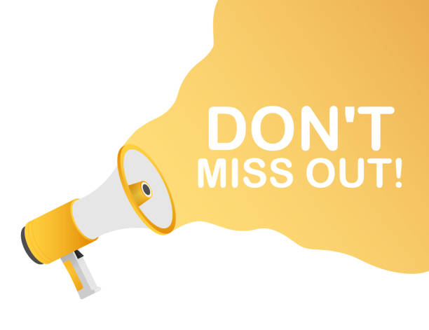 Dont Miss Out Illustrations, Royalty-Free Vector Graphics & Clip Art ... Dont Miss Out Illustrations, Royalty-Free Vector Graphics & Clip Art ...